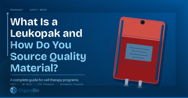 What Is a Leukopak? Sourcing Quality Cell Therapy Material | OrganaBio